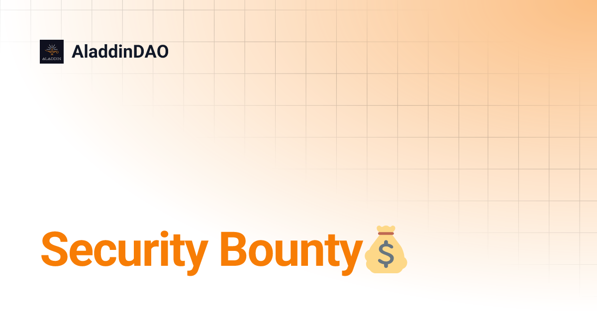 Security Bounty💰 | AladdinDAO