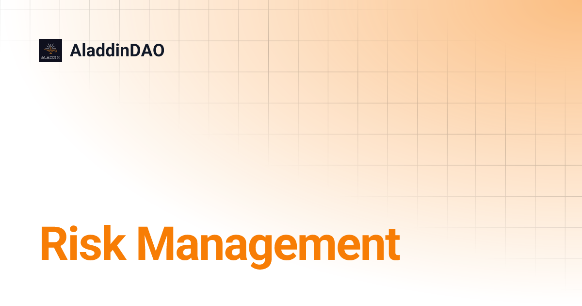Risk Management | AladdinDAO