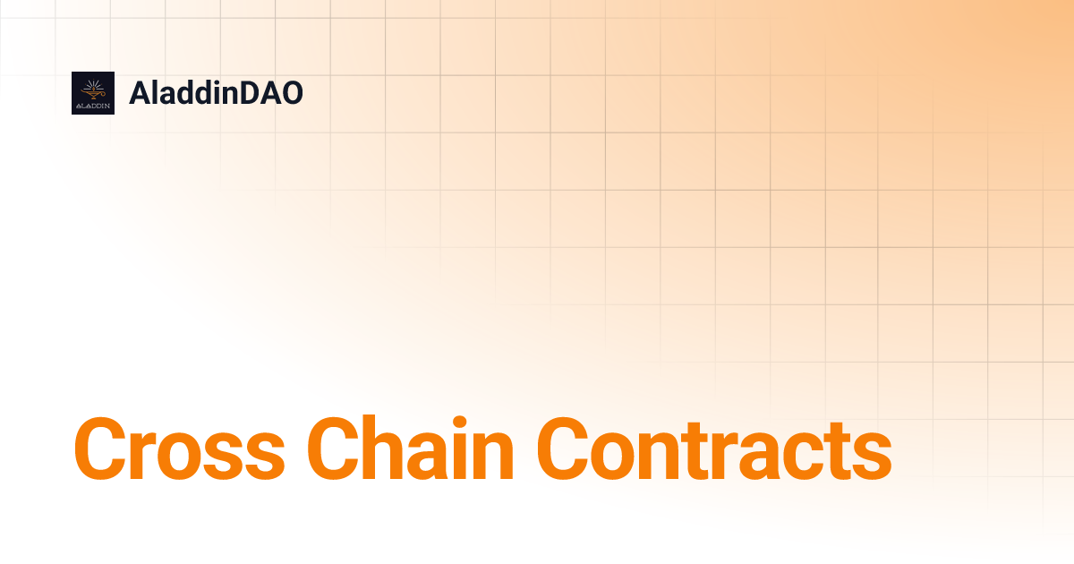 Cross Chain Contracts | AladdinDAO